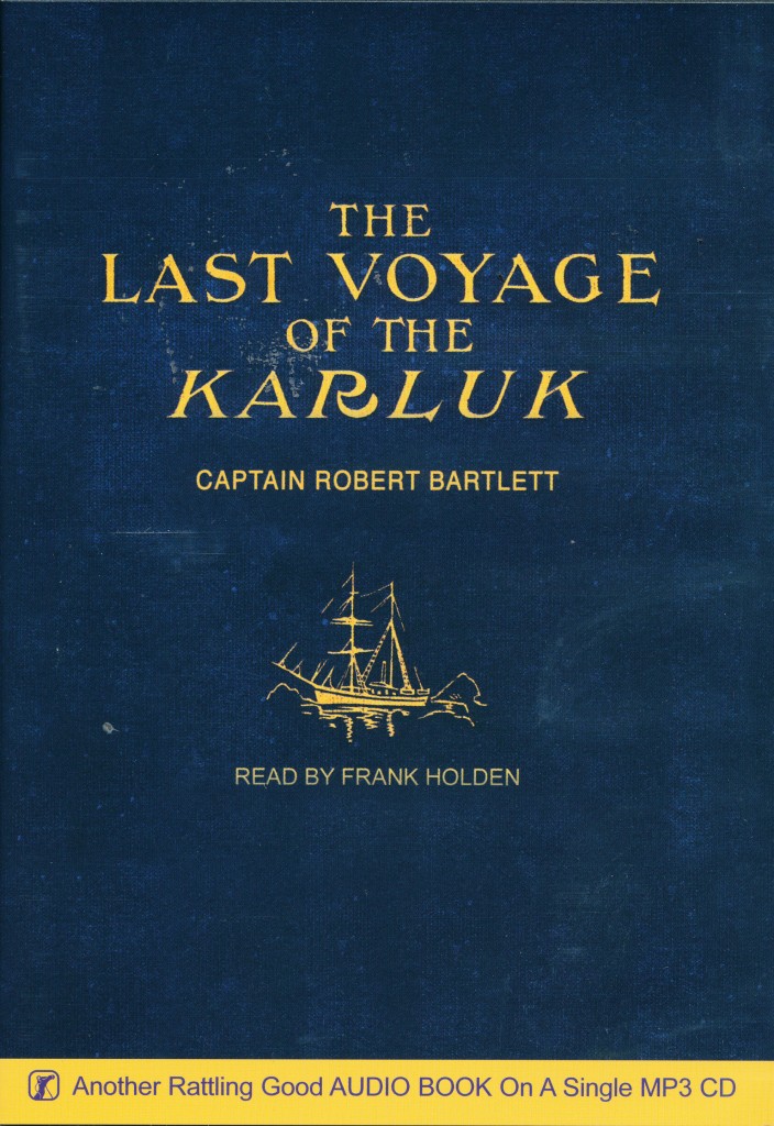 Freds Records » Blog Archive The Last Voyage of the Karluk - Captain ...